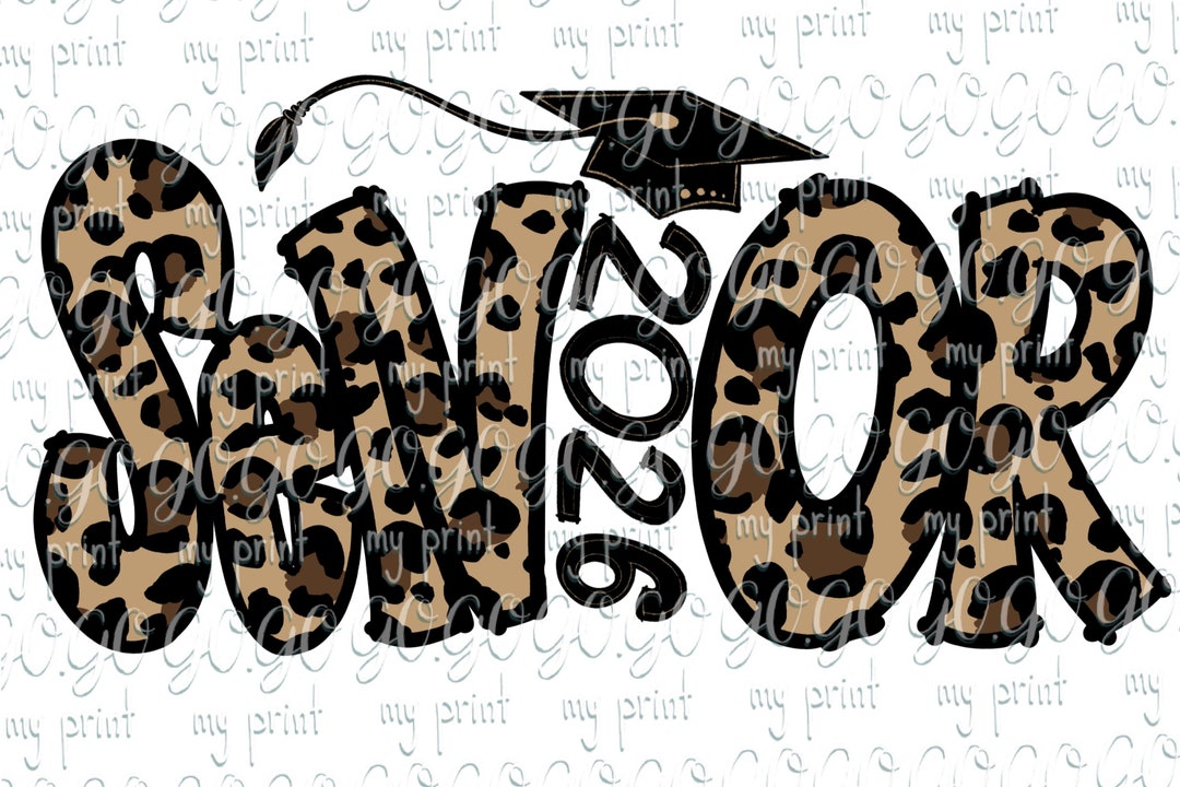 Senior Png Senior 2026 Png Leopard Cheetah Trendy Class of 2026 ...