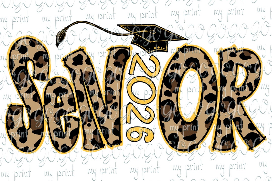 Senior Png Senior 2026 Png Leopard Cheetah Trendy Class of 2026 ...