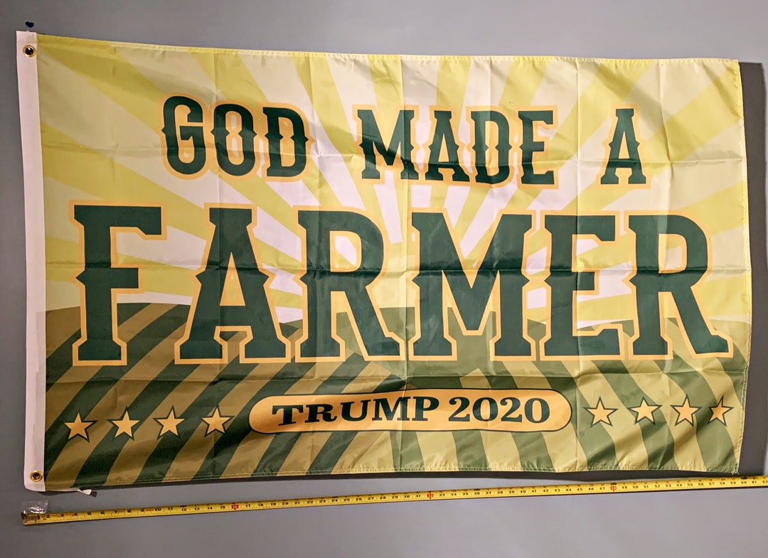 Donald Trump Flag USA Flag FREE SHIPPING God Made A Farmer Biden Sign ...
