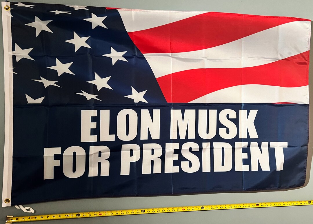 Elon Musk Flag FREE SHIPPING for President Save America Free Speech I ...