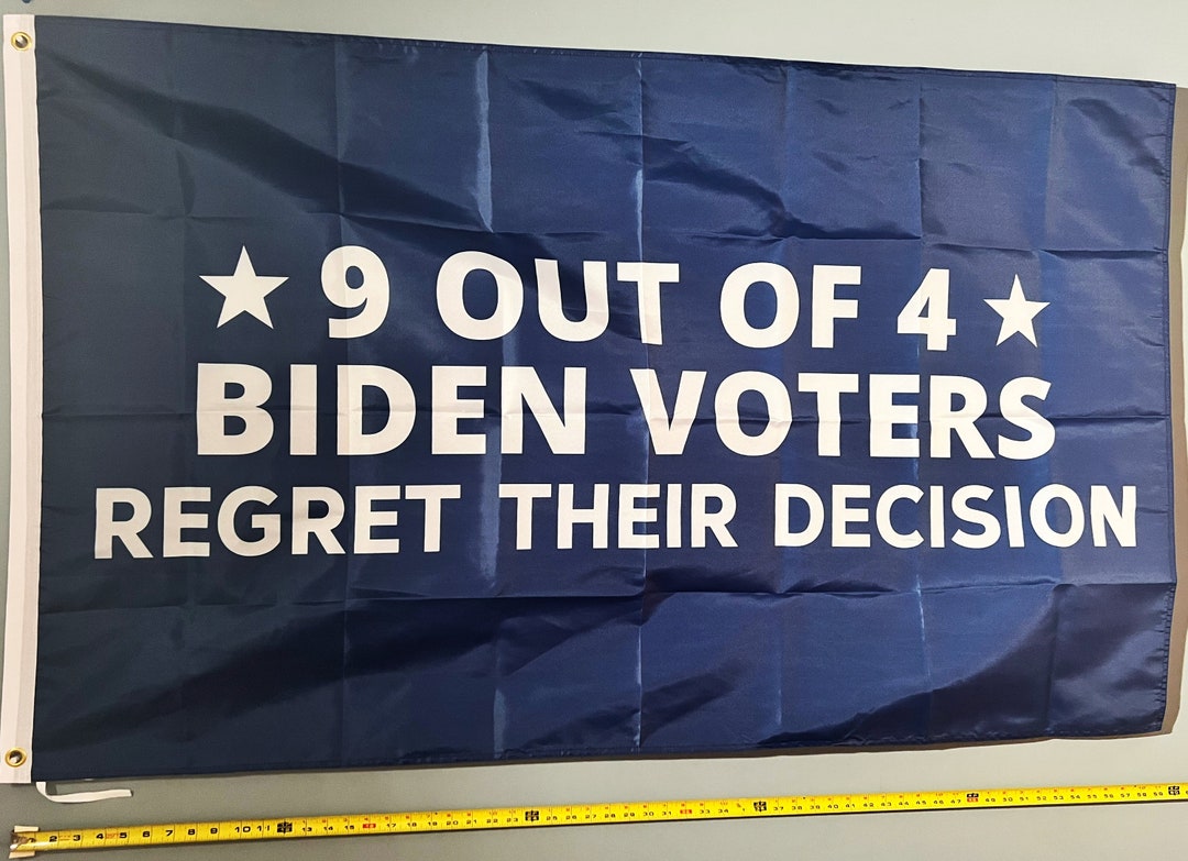 Donald Trump Flag FREE SHIPPING 9 Out 4 Biden Supporters Regret B ...