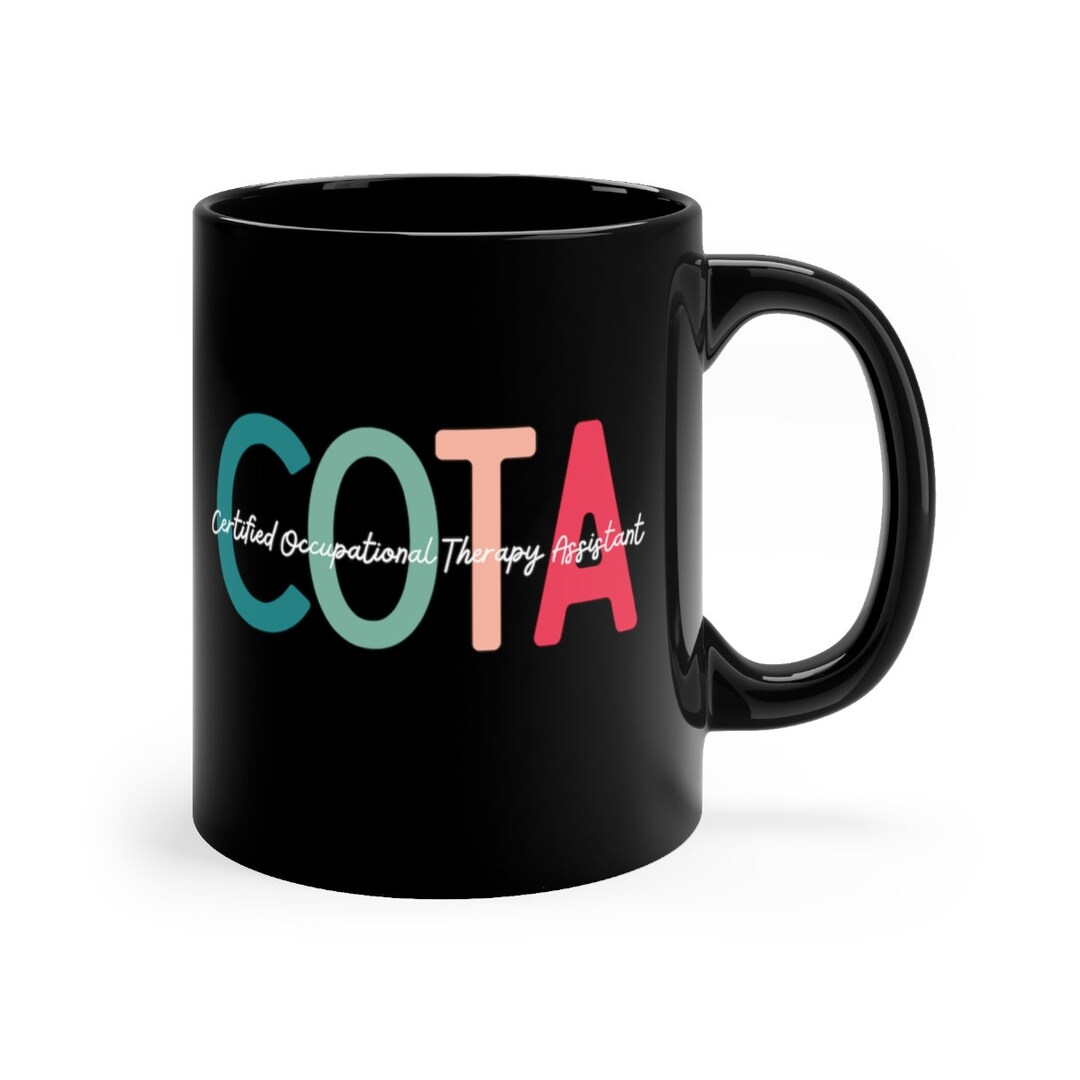 Certified OT Assistant Mug, COTA Mug, Certified Occupational Therapy ...