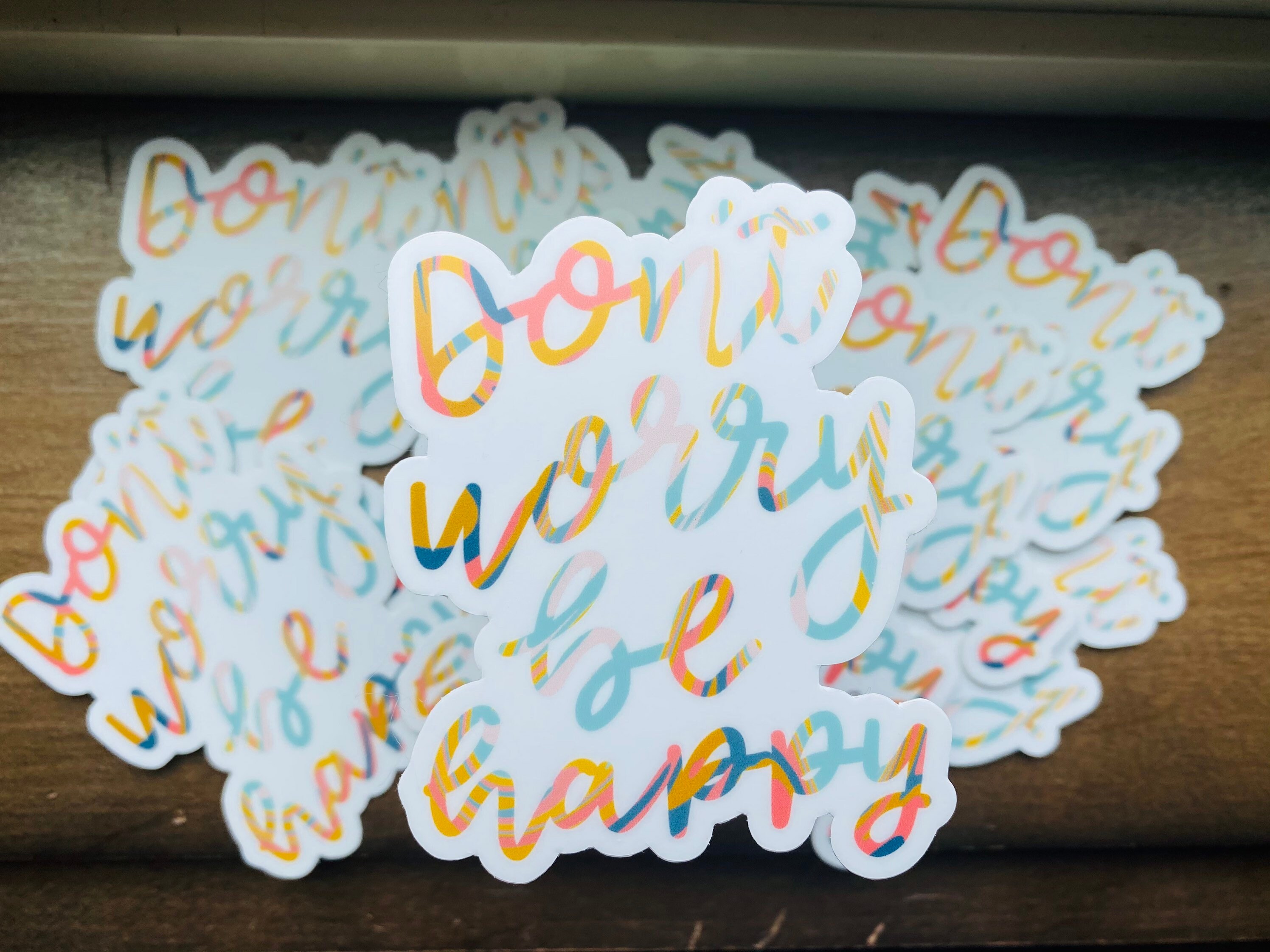 Dont Worry Be Happy Vinyl Sticker - Etsy UK