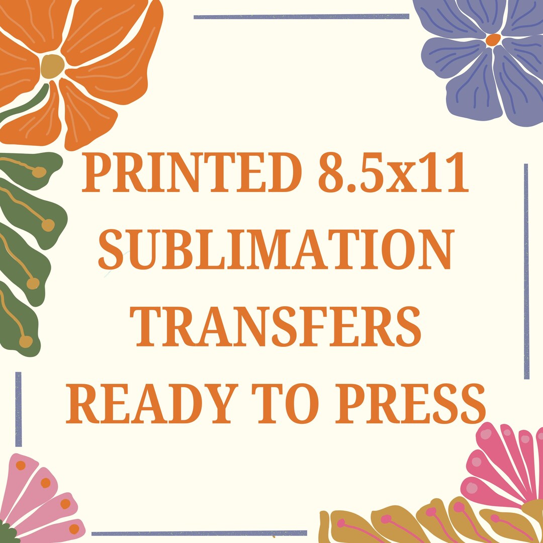 Sublimation Sheets/8.5x11 Sublimation Transfers/ready to Press ...