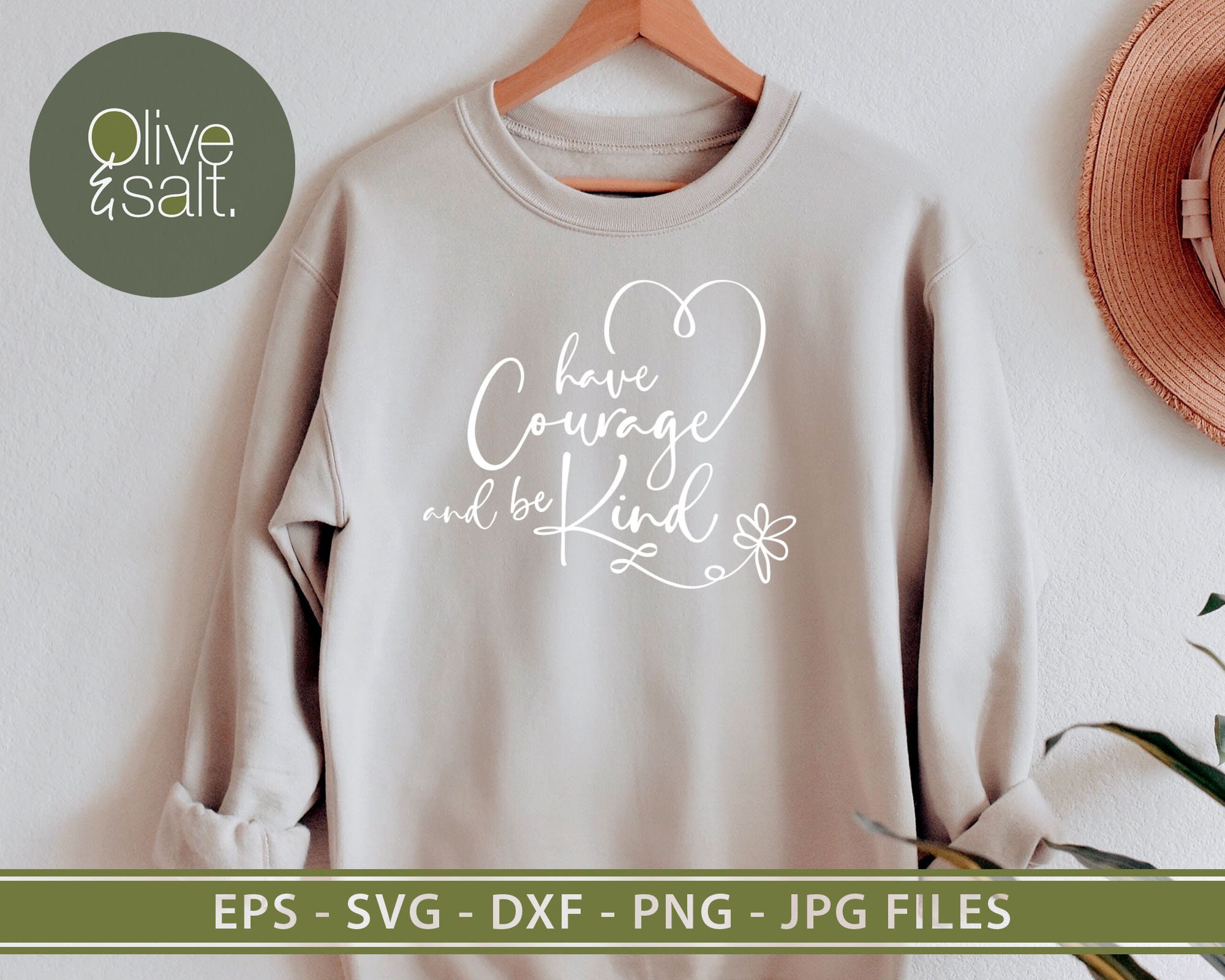 Have Courage and Be Kind Svg Kindness Svg Kindness Quote | Etsy