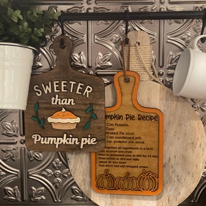 Sweeter Than Pumpkin Pie Decorative Cutting Board Hand Painted Laser ...