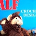RETIREMENT SALE *** Vintage Crochet Pattern ALF the Alien Friend ...