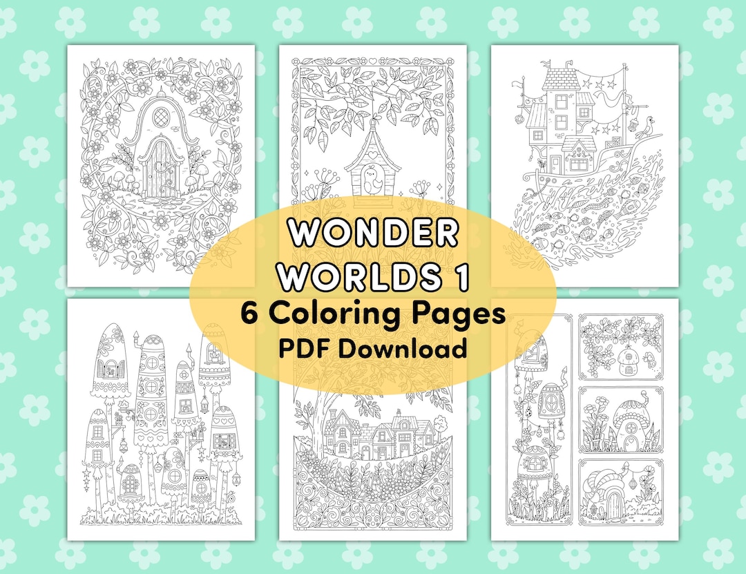 Wonder Worlds 1: Enchanting Coloring Pages | Set of 6 Images | PDF File ...