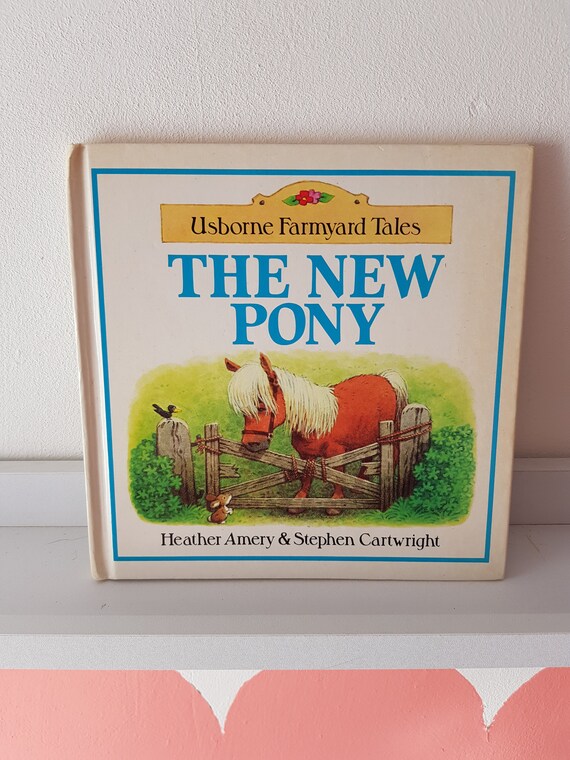 The New Pony First Edition Usborne Farmyard Tales Vintage | Etsy