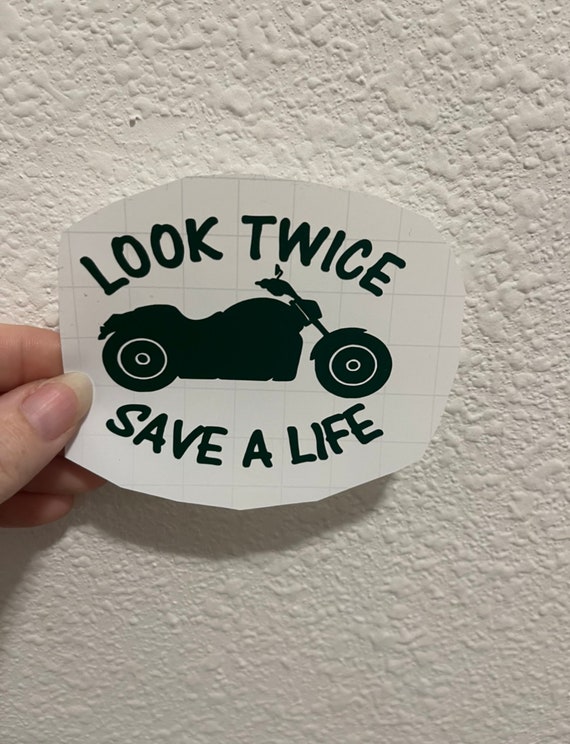 Look Twice Save a Life Car Decal Vinyl Decal motorcycle - Etsy
