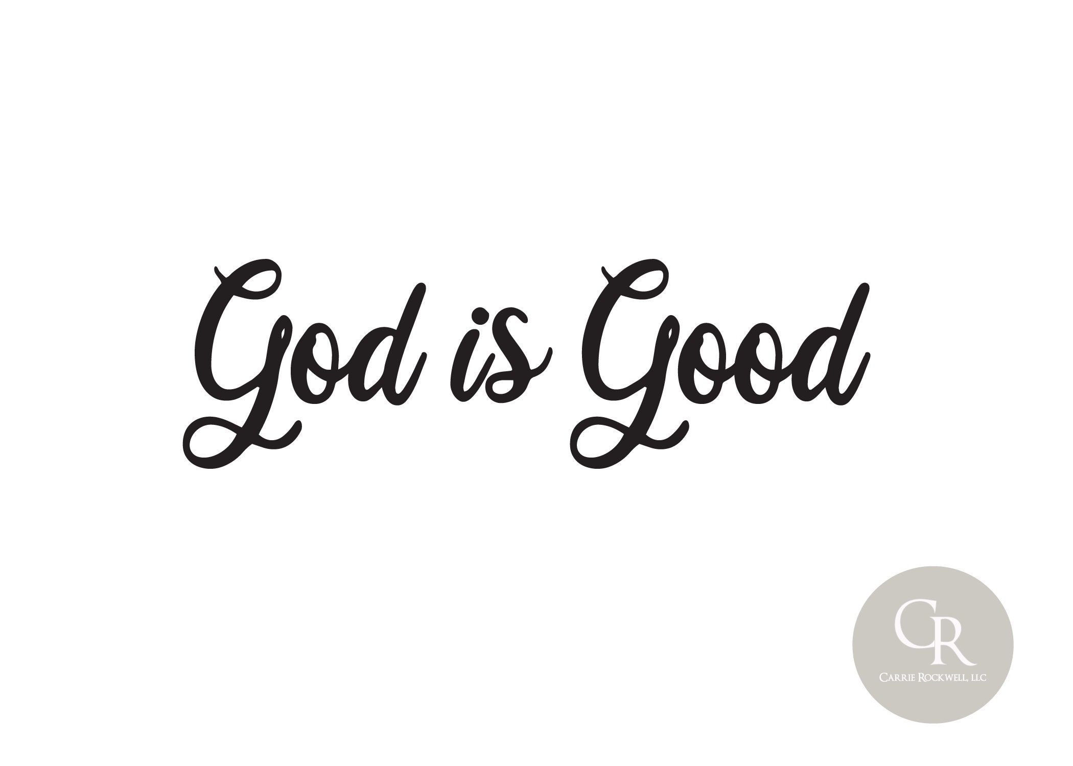 God is Good Black Letters Sublimation Design - Etsy