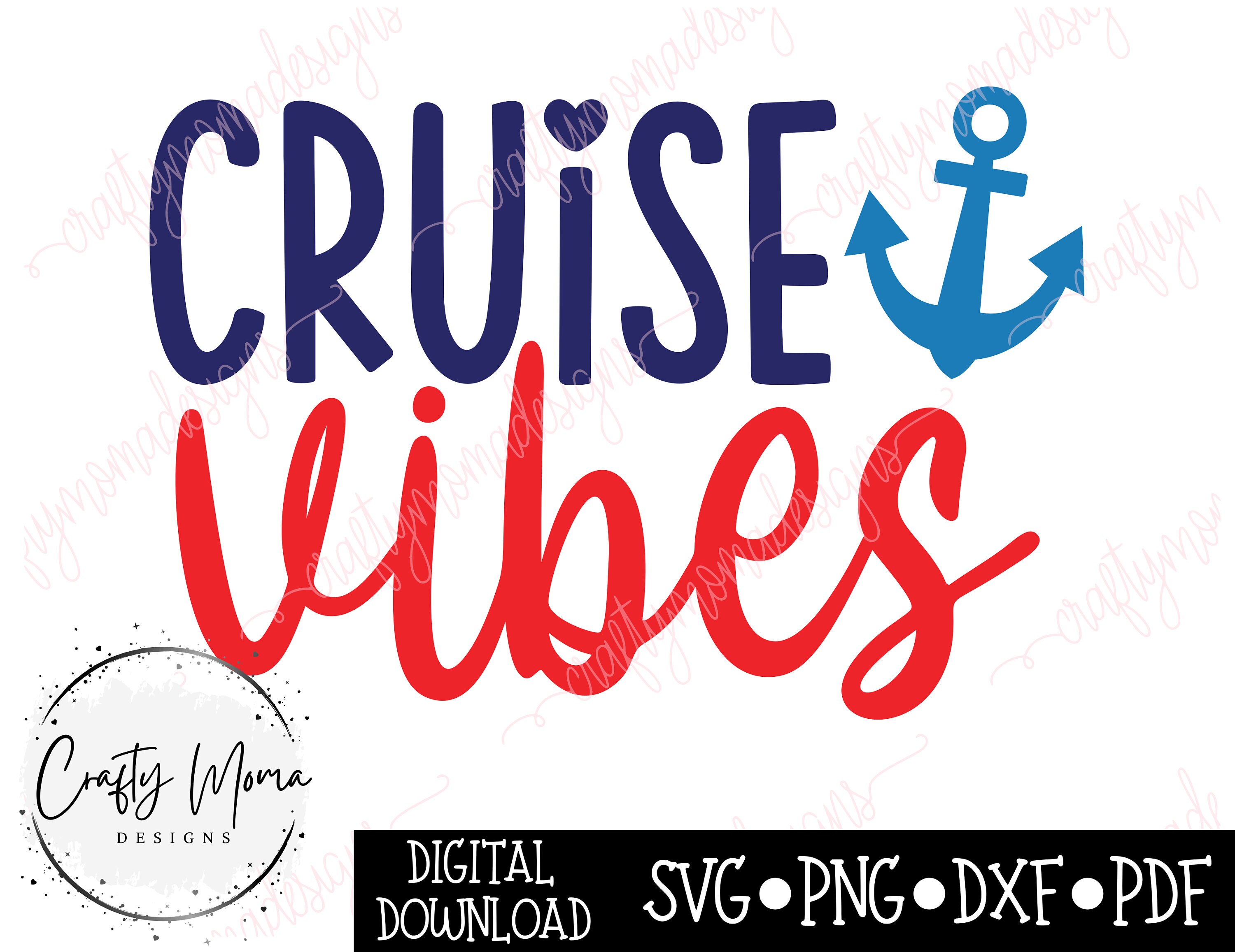 Cruise Vibes SVG - Cruise Vibes PNG | Instant Digital Download | Cruise ...