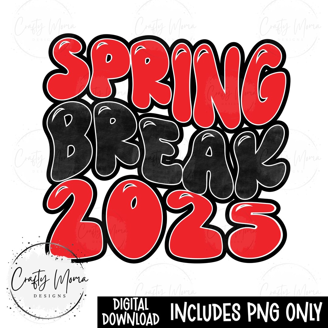 Red and Black Retro Font Spring Break 2025 Png File | Instant Digital ...