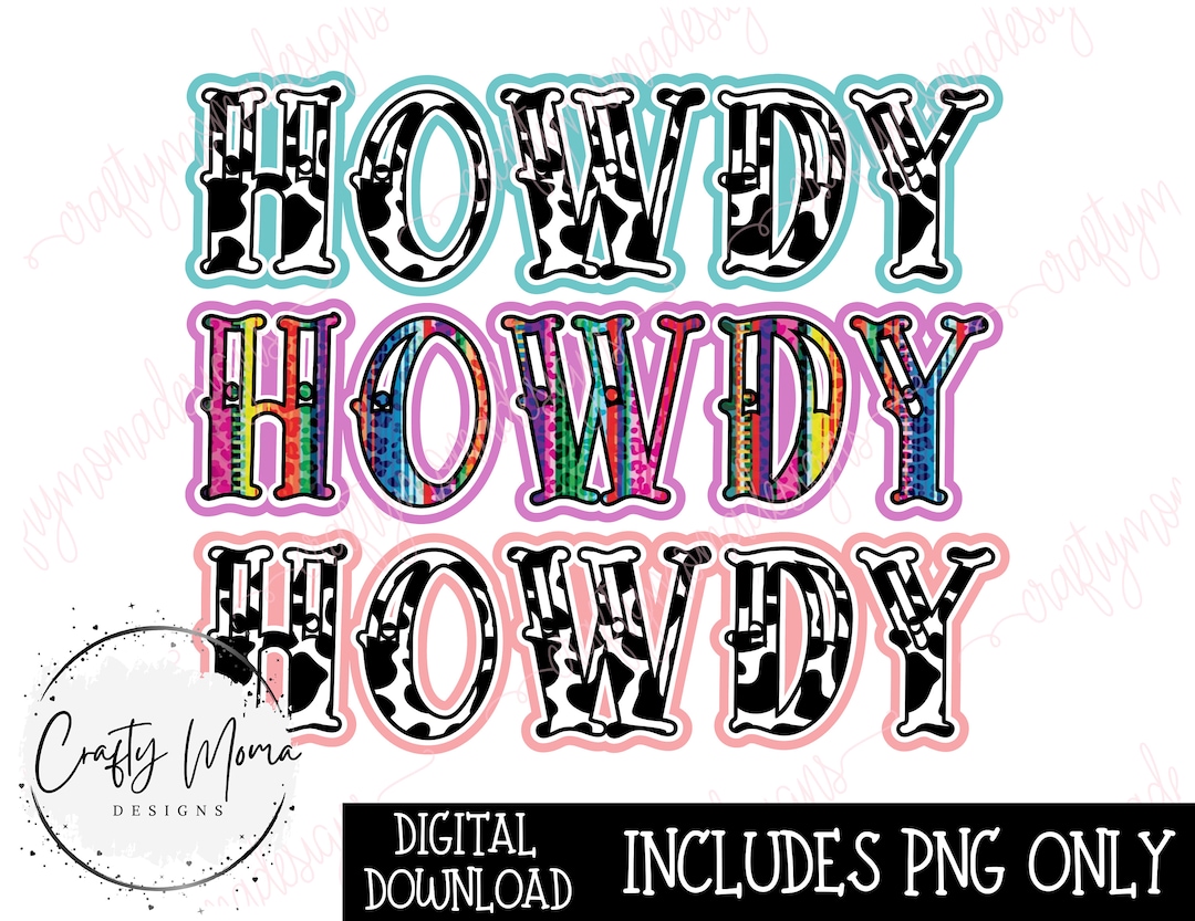 Howdy PNG Western Png Instant Digital Download Western Sublimation ...