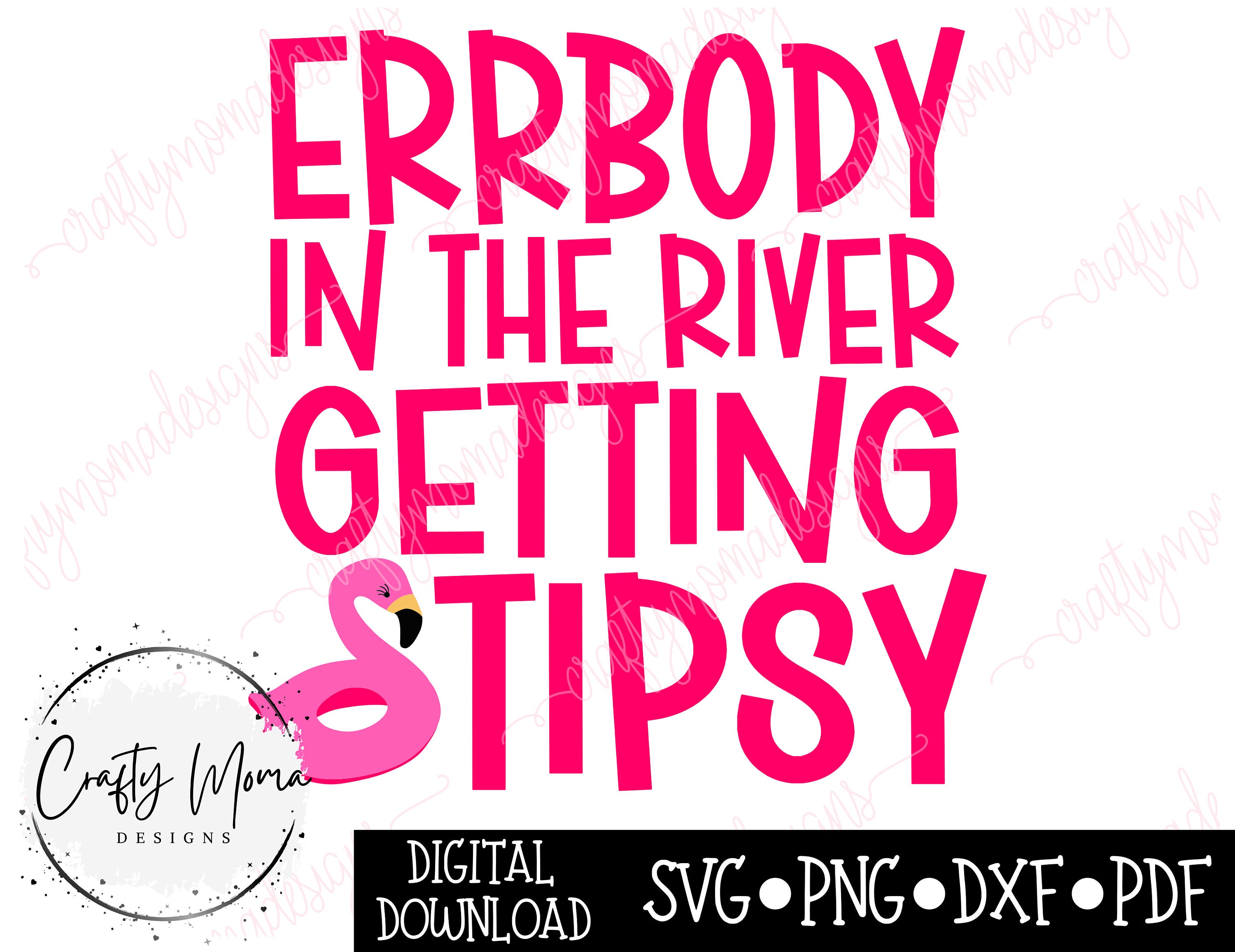 Errbody in the River SVG River PNG River Shirt Design Includes Front ...