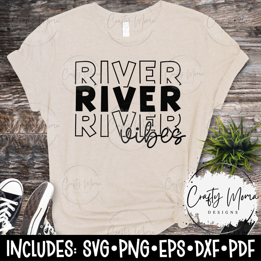 River Vibes Svg River Vibes PNG Instant Digital Download River Svg Png ...