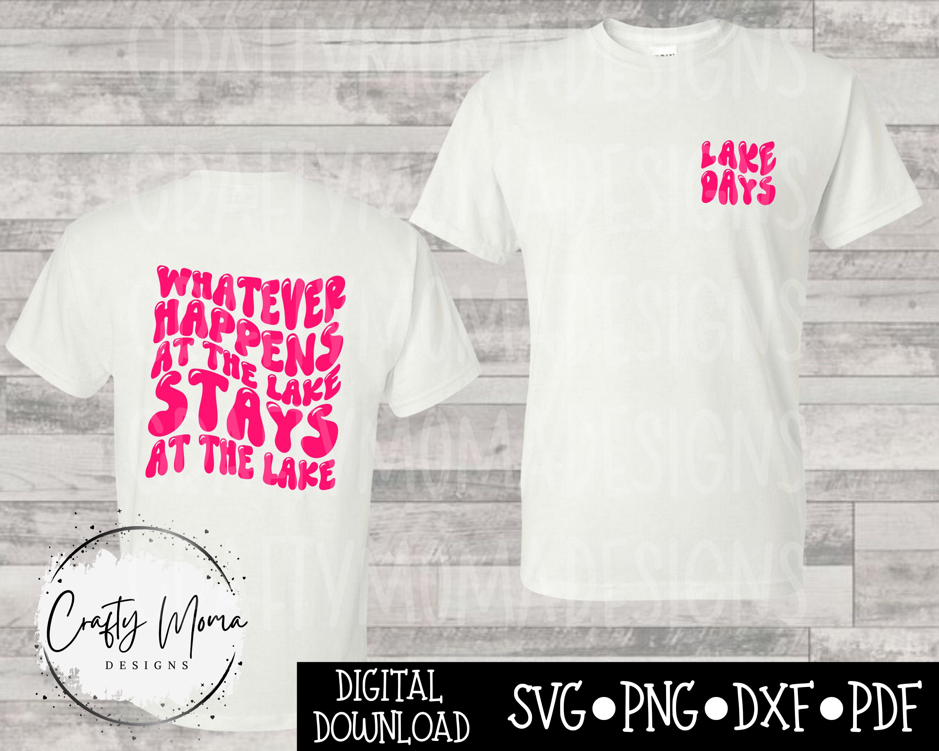 Lake Days SVG - Lake PNG - Whatever Happens at the Lake SVG - Lake ...