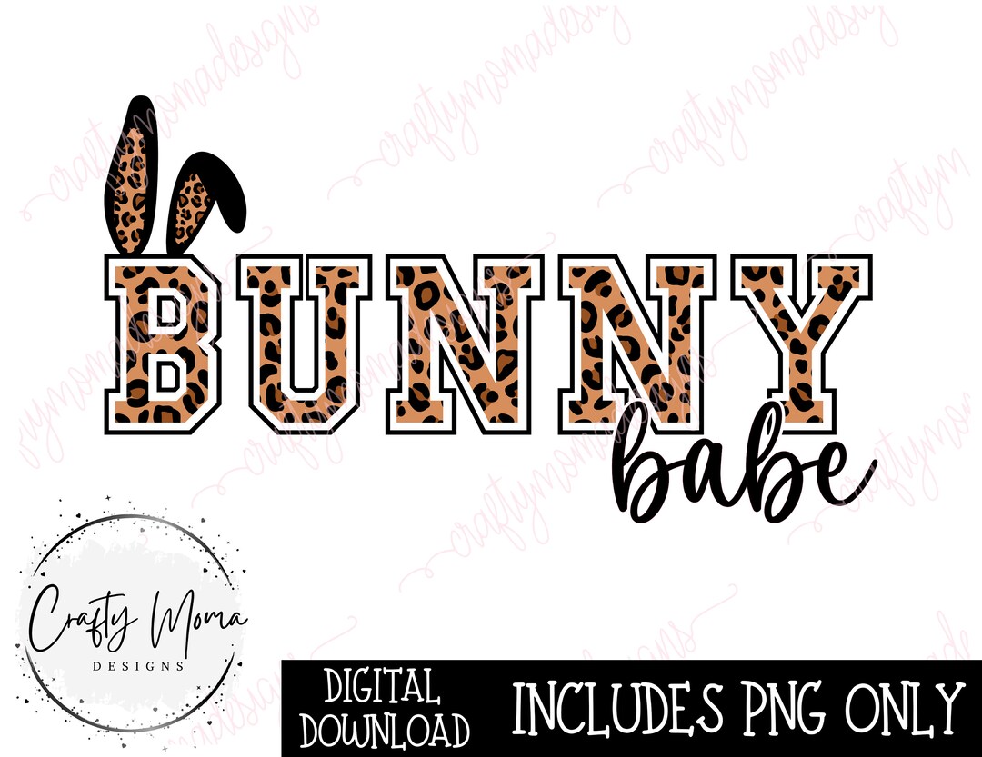 Bunny Babe Png - Leopard Bunny Babe Sublimation Design - Easter PNG ...