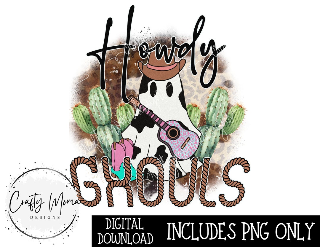 Howdy Ghouls PNG - Retro Western Ghost PNG - Retro Ghost Sublimation ...