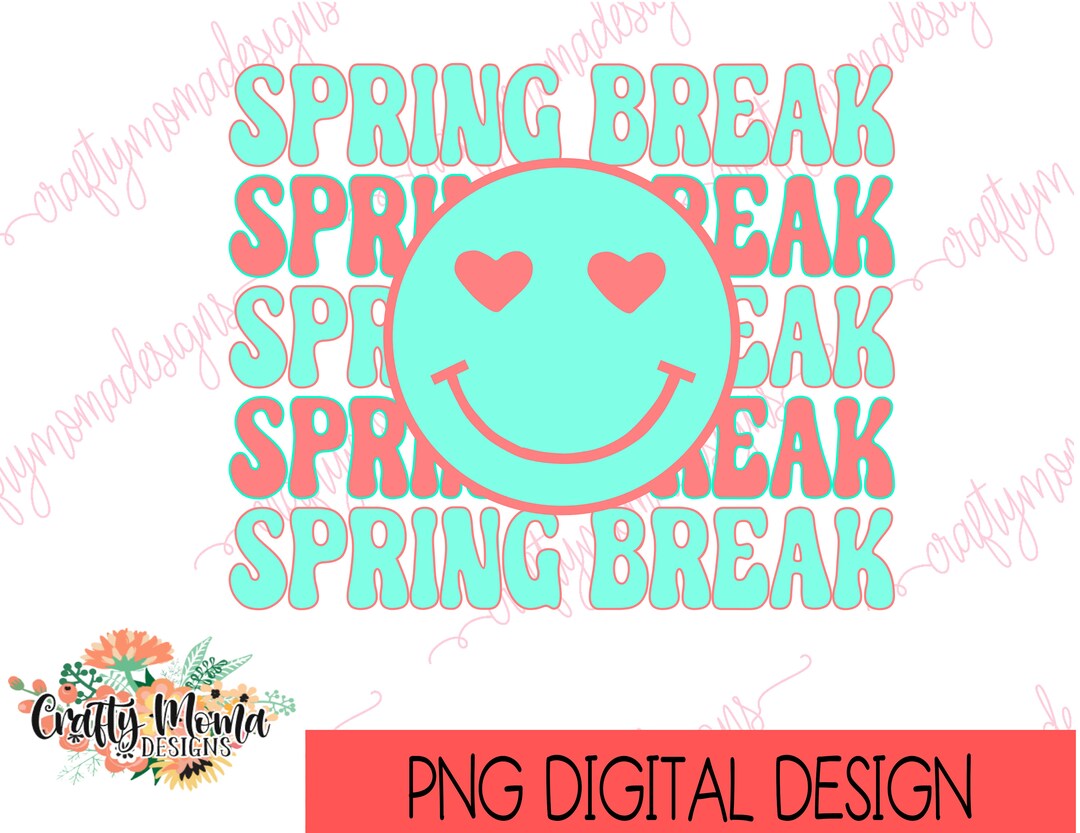 Spring Break Png, Spring Break Sublimation Design, Spring Break Digital ...