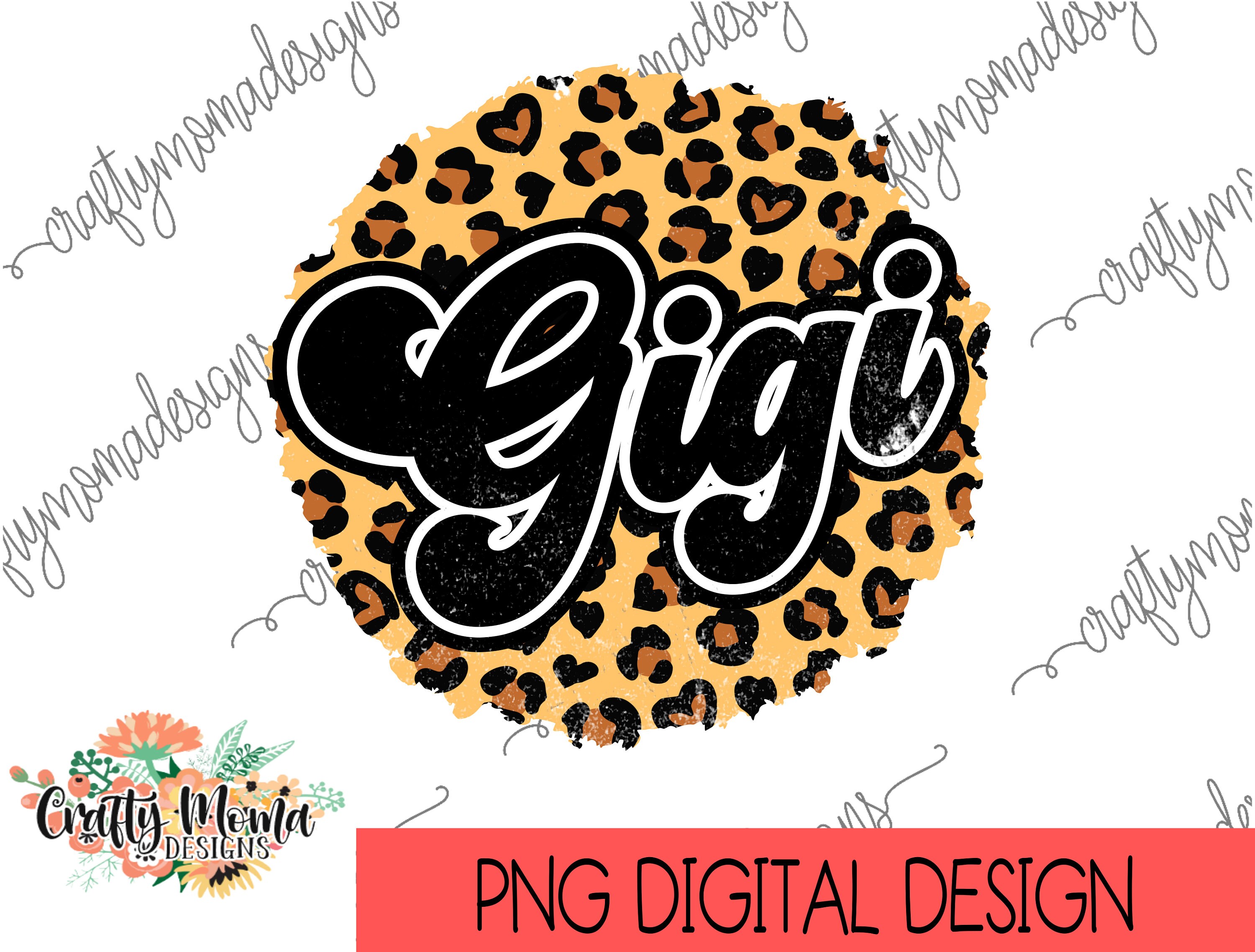 Distressed Leopard Gigi Png Gigi Sublimation Design Digital Download - Etsy