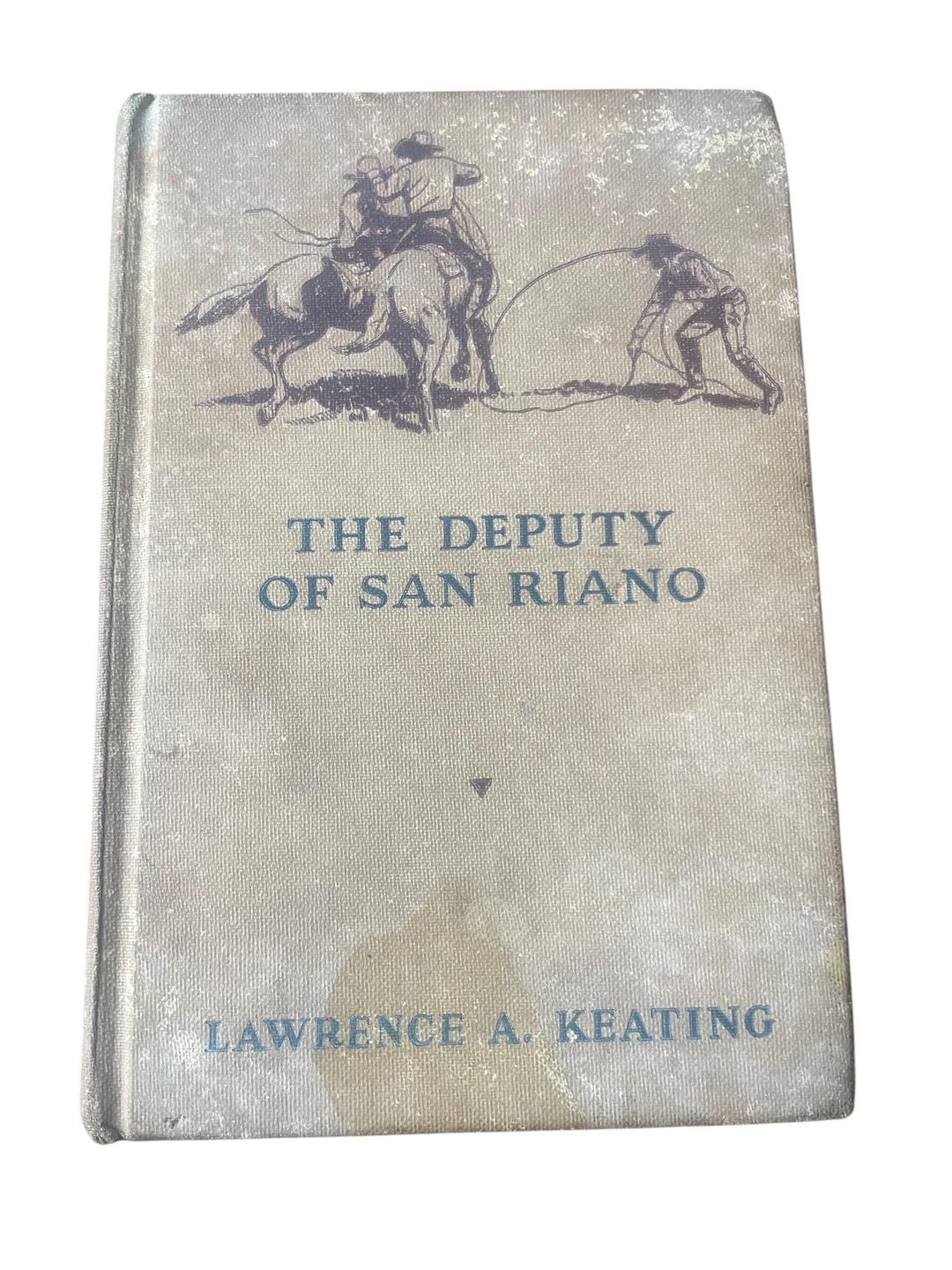 The Deputy of San Riano Lawrence Keating 1935 First Edition in Fair ...