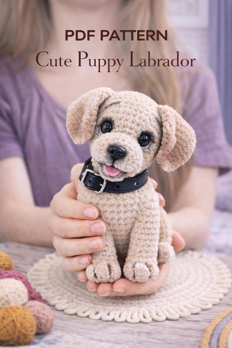 Cute Puppy Labrador Crochet Pattern PDF | Amigurumi Dog Pattern ...
