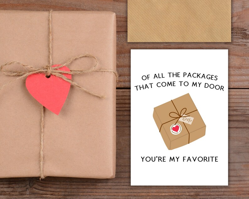 Funny Printable Valentine Card of All the Packages... You're My Favorite Card Cute Valentine ...