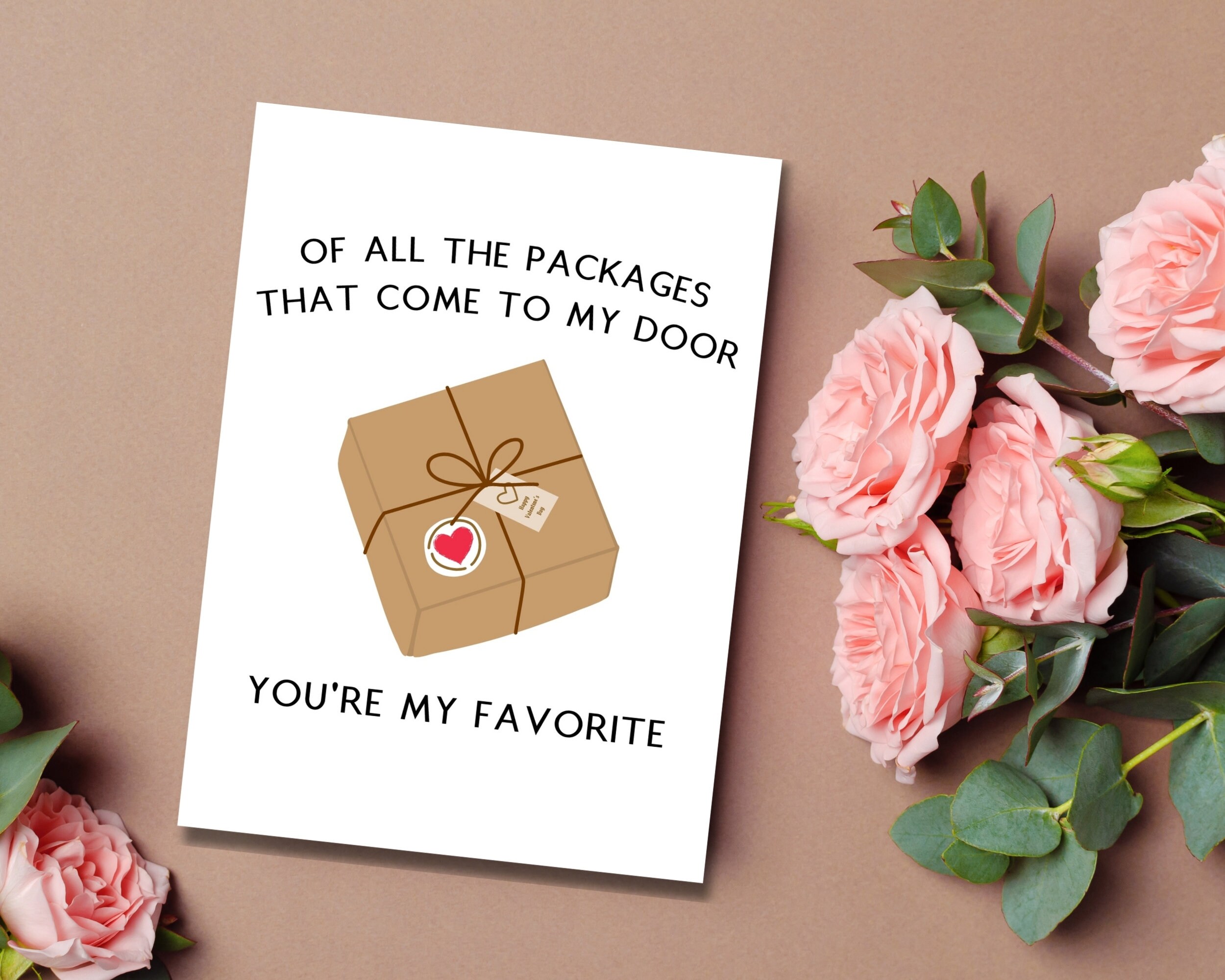 Funny Printable Valentine Card of All the Packages... You're My Favorite Card Cute Valentine ...