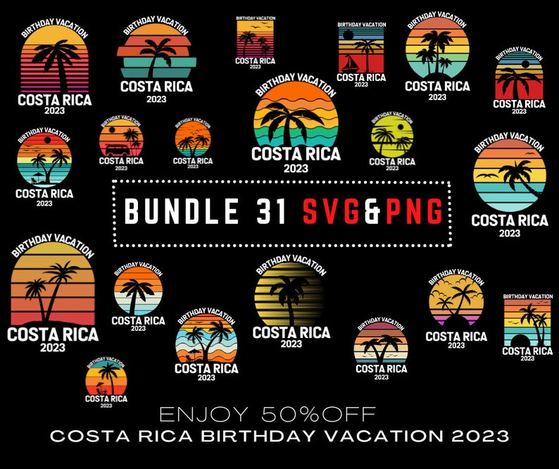 Costa Rica Birthday Vacation 2023, SVG & PNG Bundle, 31 Files Retro ...