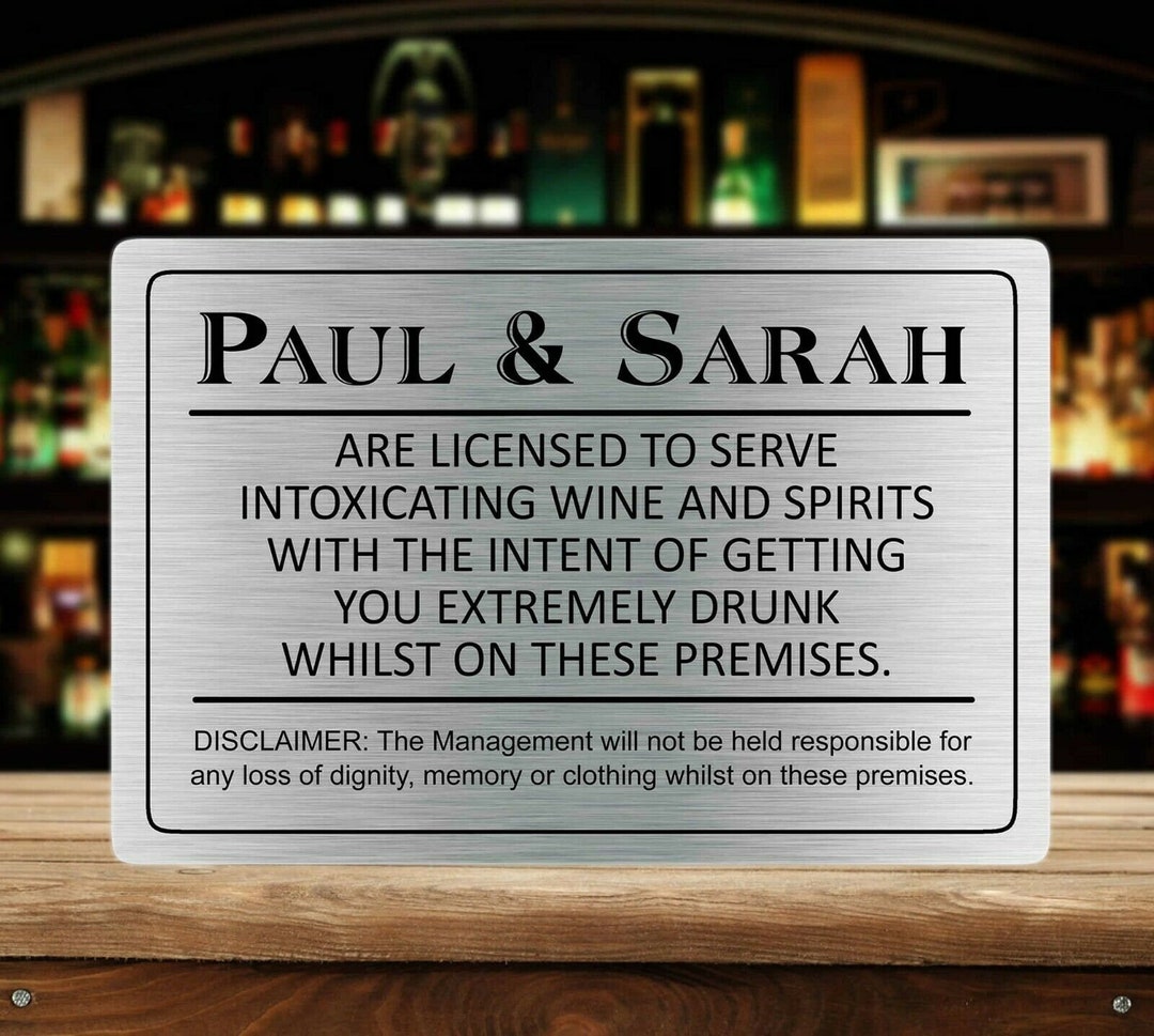 Funny Personalised Silver Home Bar Licence Sign, Metal Tin Sign/plaque ...