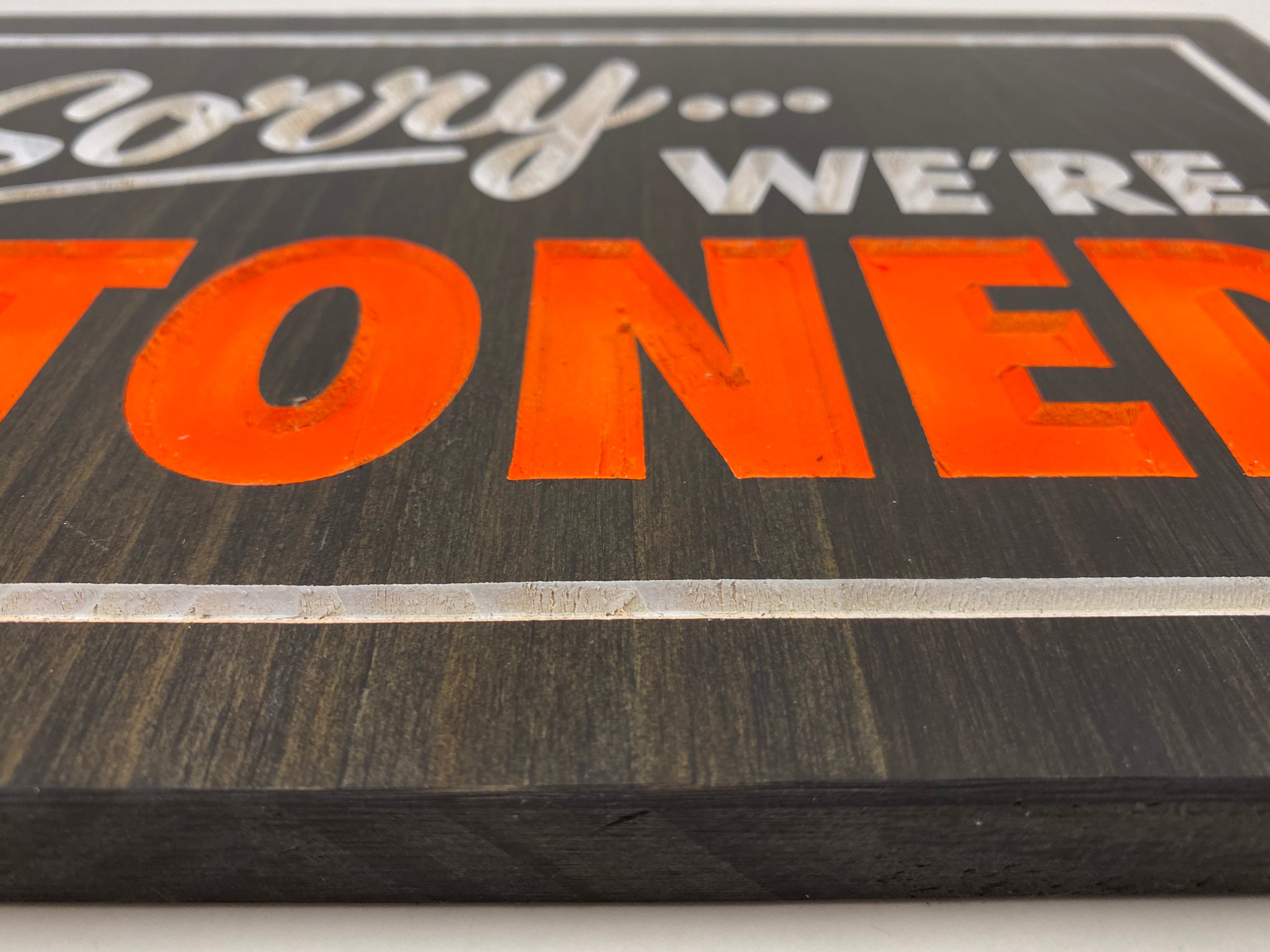 Sorry Were Stoned Wood Engraved Sign. Man Cave Bar Decor. - Etsy