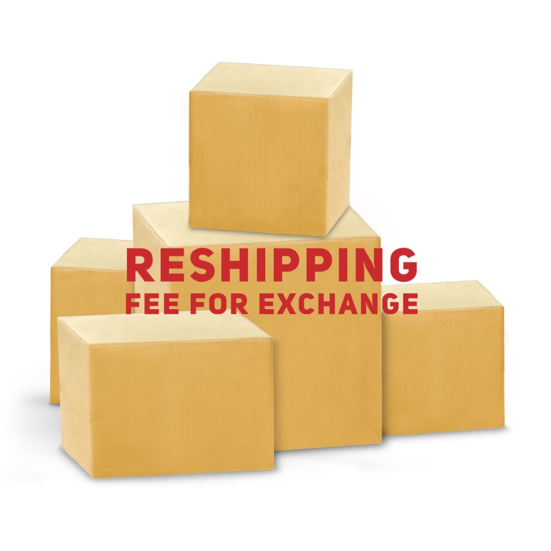 Reshipping Fee Only, Reshipping for Returns or Exchanges - Etsy