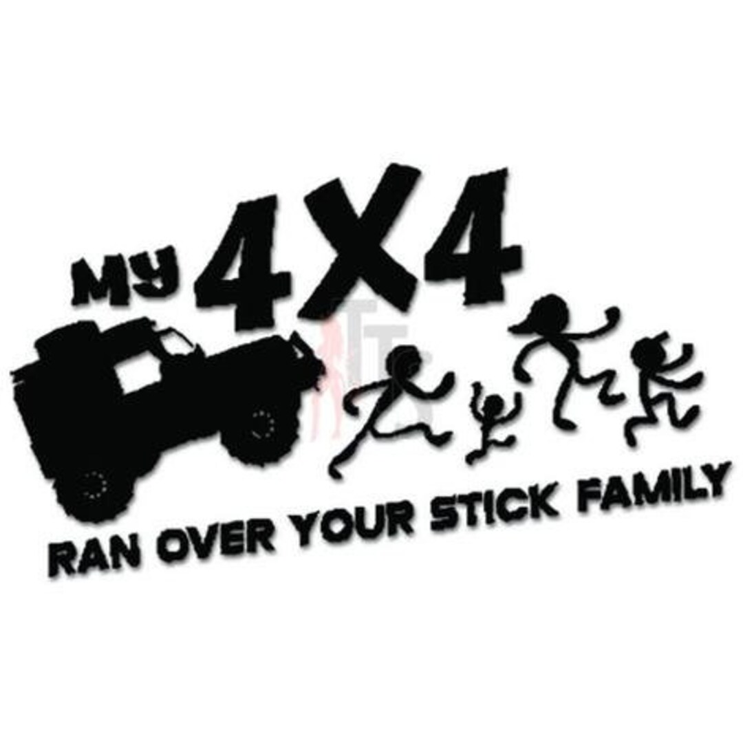 Funny 4x4 Ran Over Stick Family Decal Sticker - Etsy