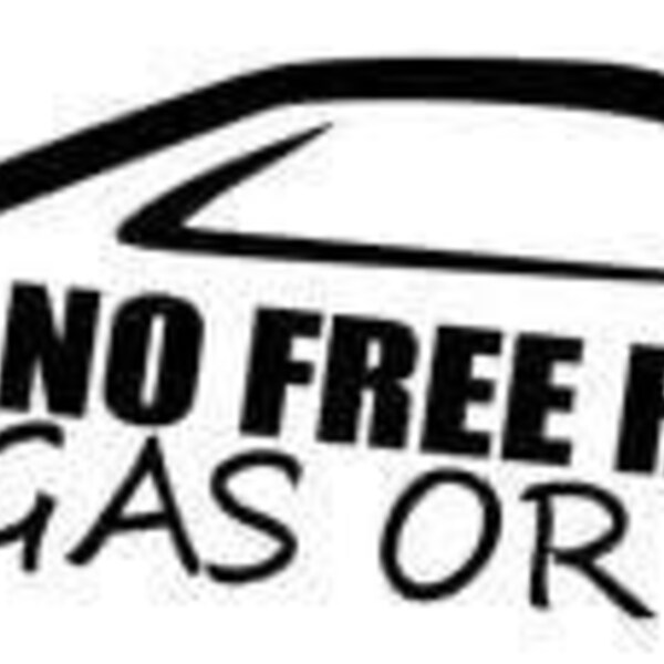 Gas or Ass No Free Rides - Etsy