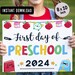 First Day of Preschool Sign, Printable First Day of Preschool Poster ...