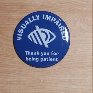 Visually Impaired Pinback Button Pin, Disability Awareness Badge, I'm ...