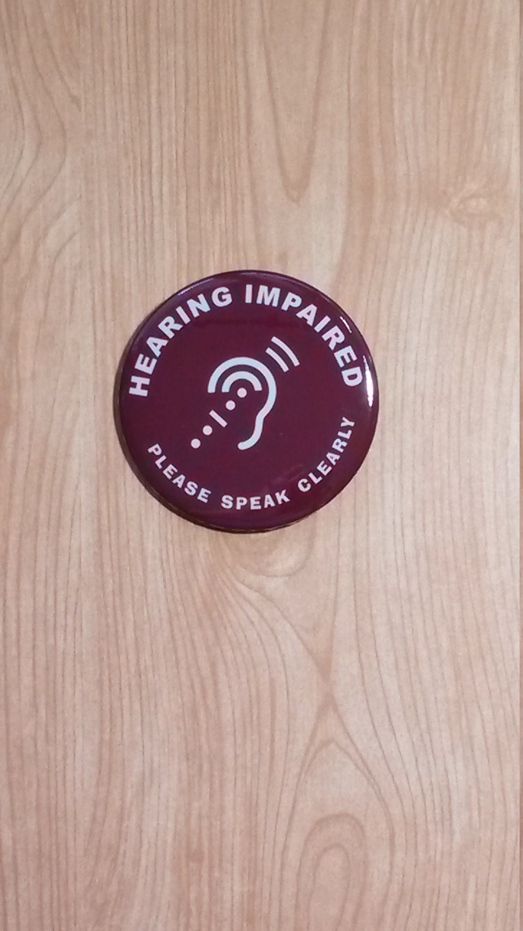 Hearing Impaired Pinback Button Pin, Please Speak Clearly Hearing ...