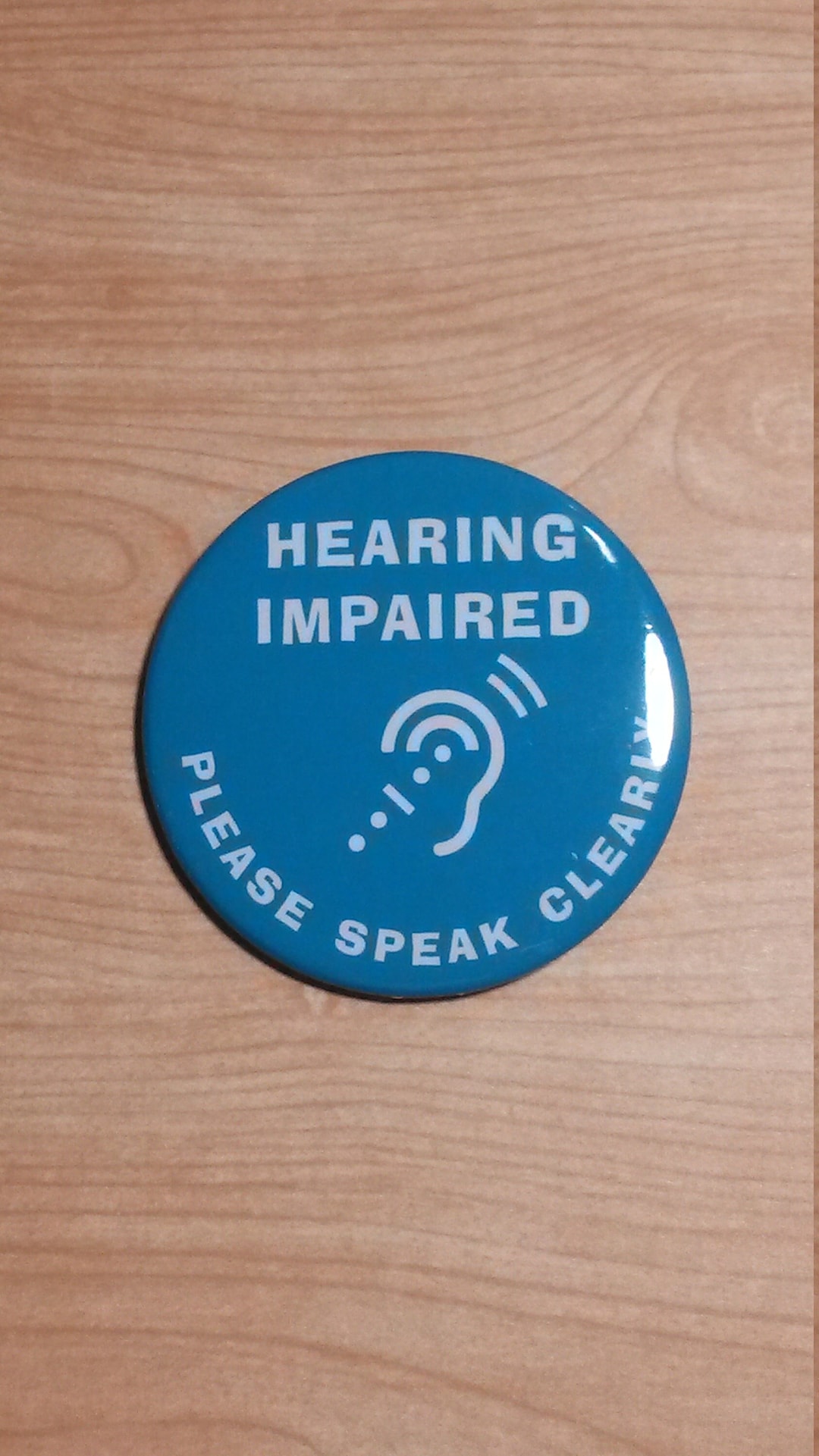 Hearing Impaired Pinback Button Pin, Please Speak Clearly Hearing ...