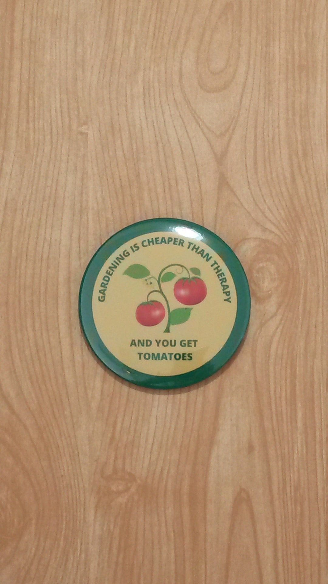 Funny Gardener Pin, Gardening is Cheaper Than Therapy and You Get ...