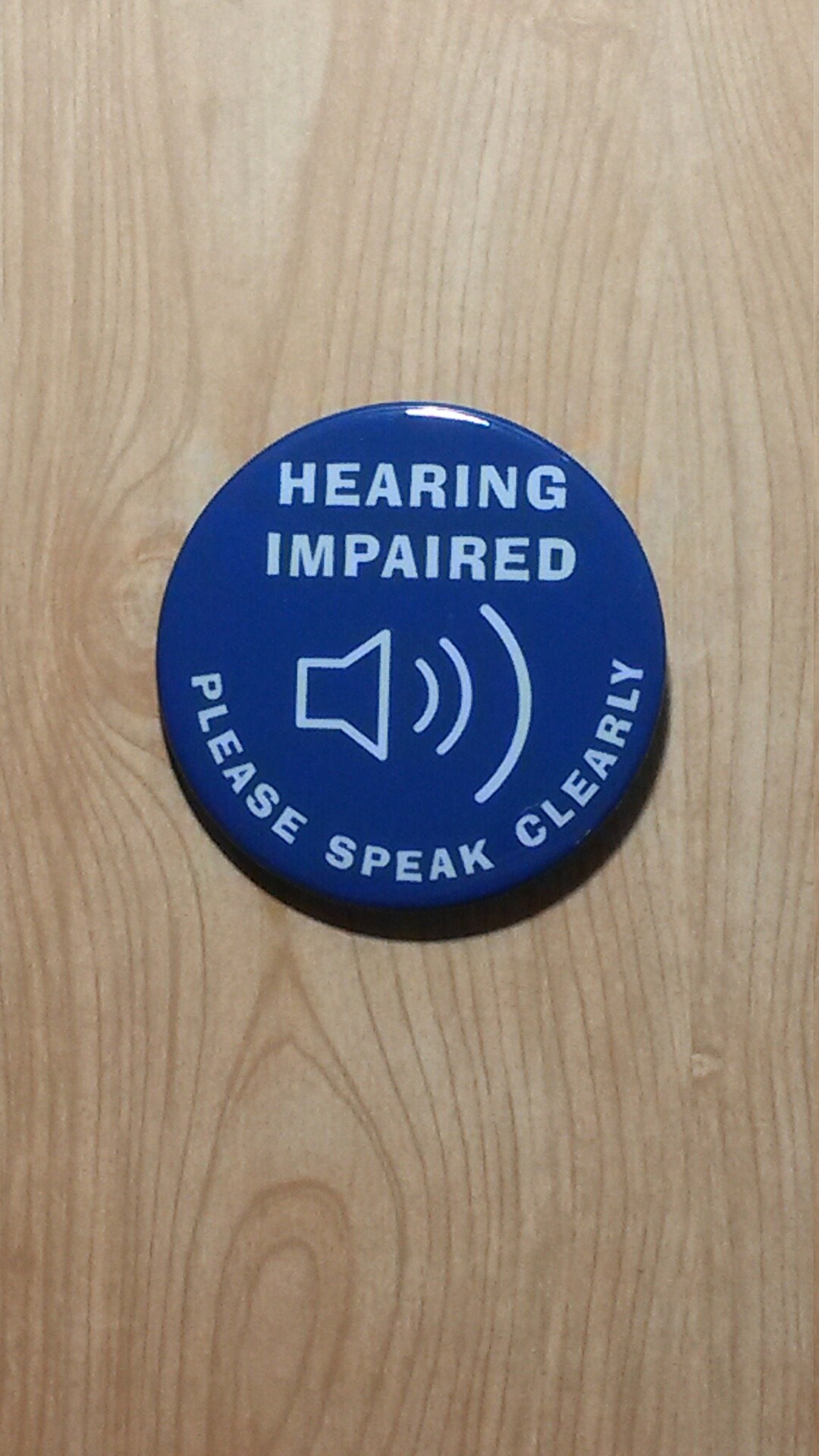 Hearing Impaired Pin Please Speak Clearly Pinback Button, Hearing ...