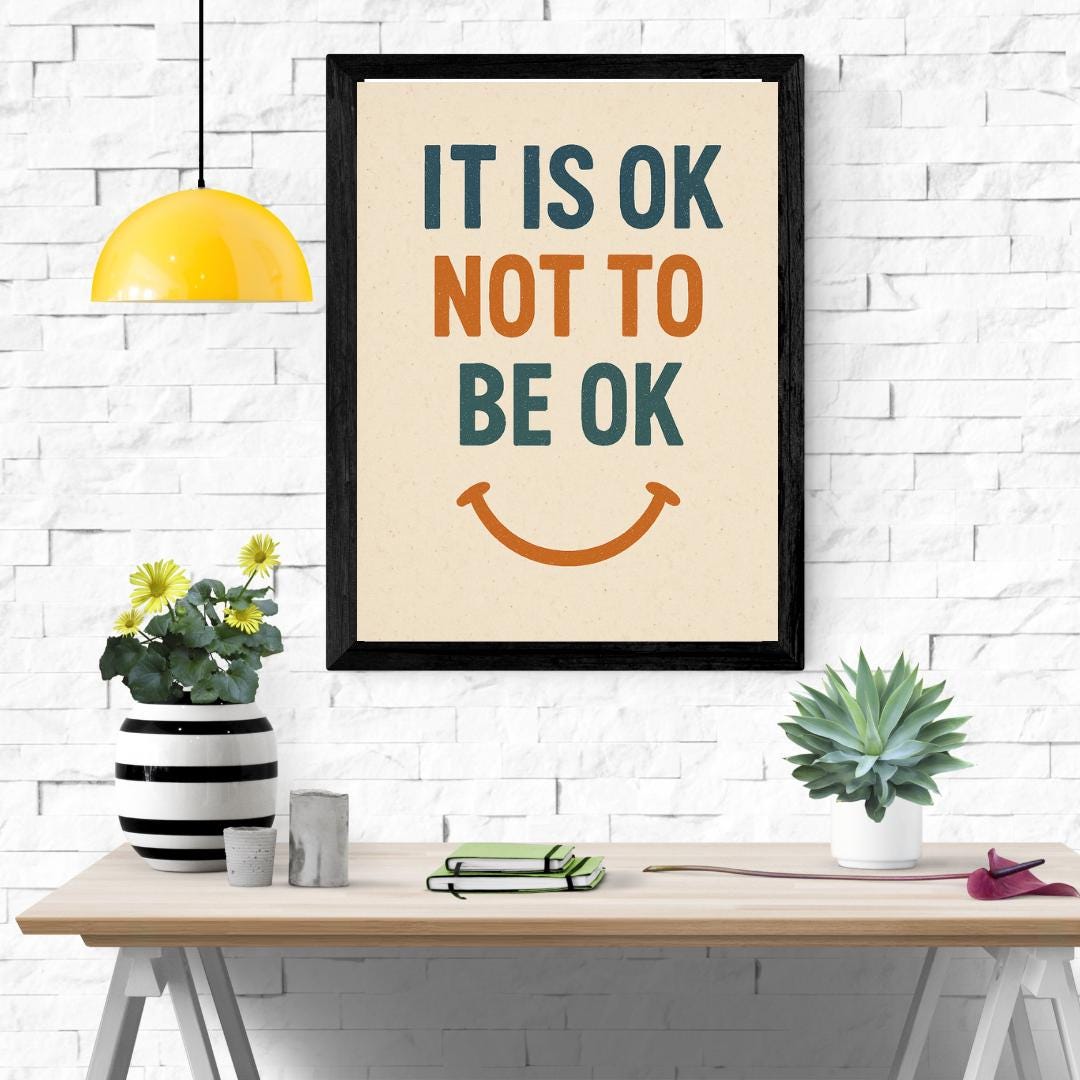 It is Ok Not to Be Ok Poster, Mental Health, Family Home Print, Digital ...