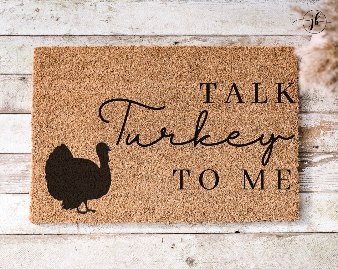 Talk Turkey to Me Mat, Thanksgiving Doormat, Funny Doormat, Welcome Mat ...