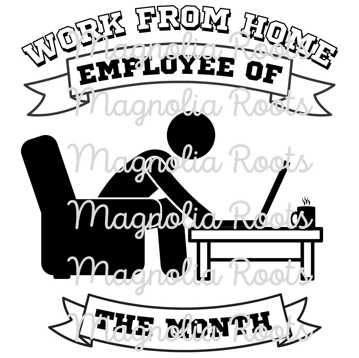 Work From Home Employee of the Month - SVG PNG Cut File / Sublimation ...