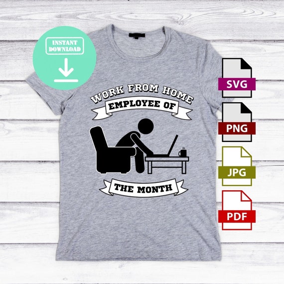 Work From Home Employee of the Month SVG PNG Cut File / - Etsy