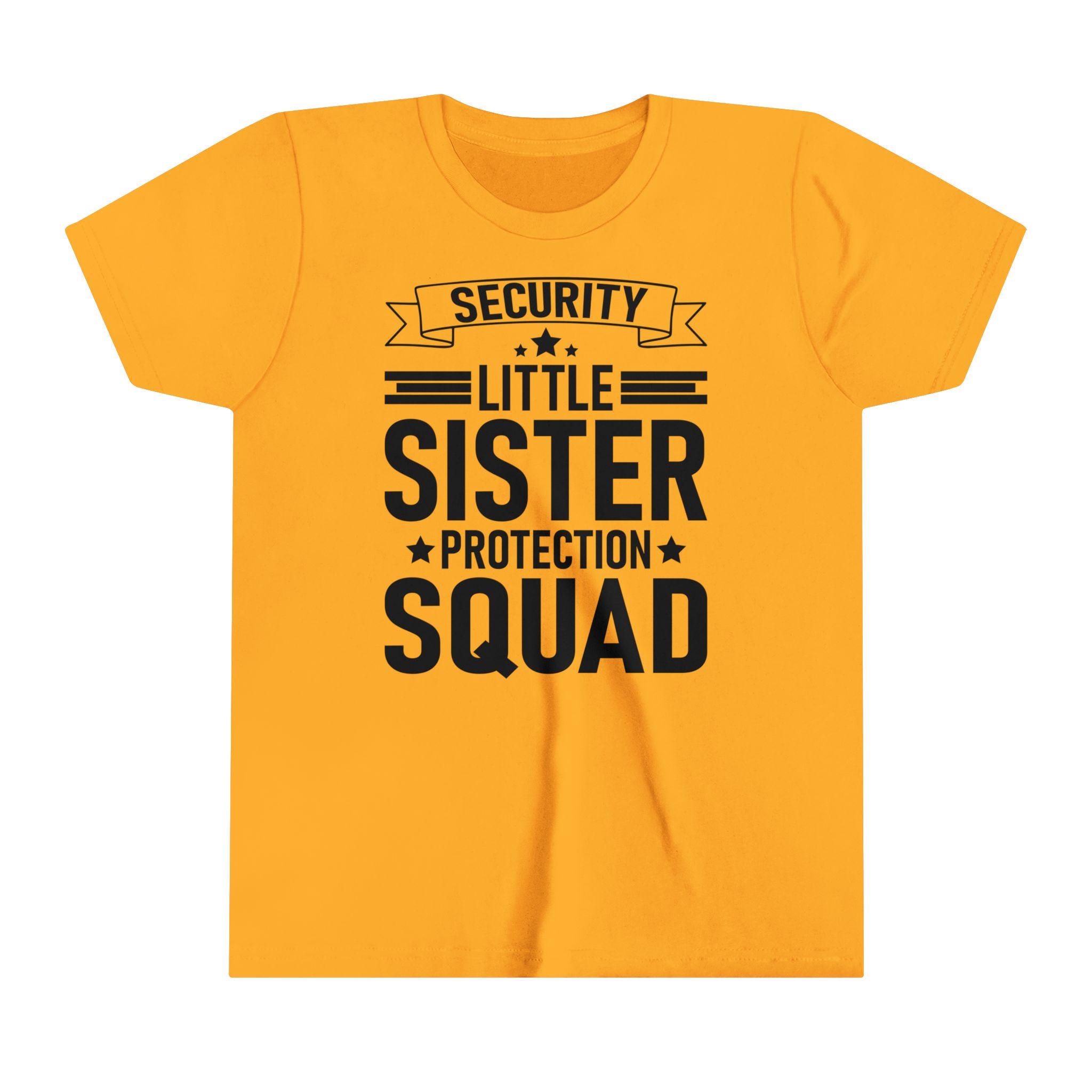 Little Sister Protection Squad Short Sleeve Tee - Etsy