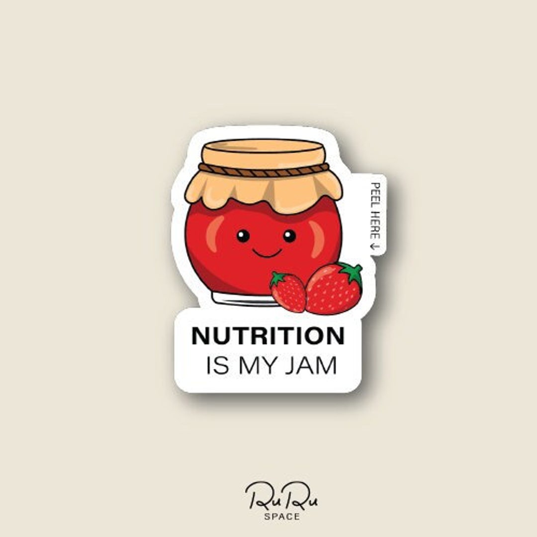 Cute Nutrition is My Jam Sticker/ Dietitian / Medical Sticker ...