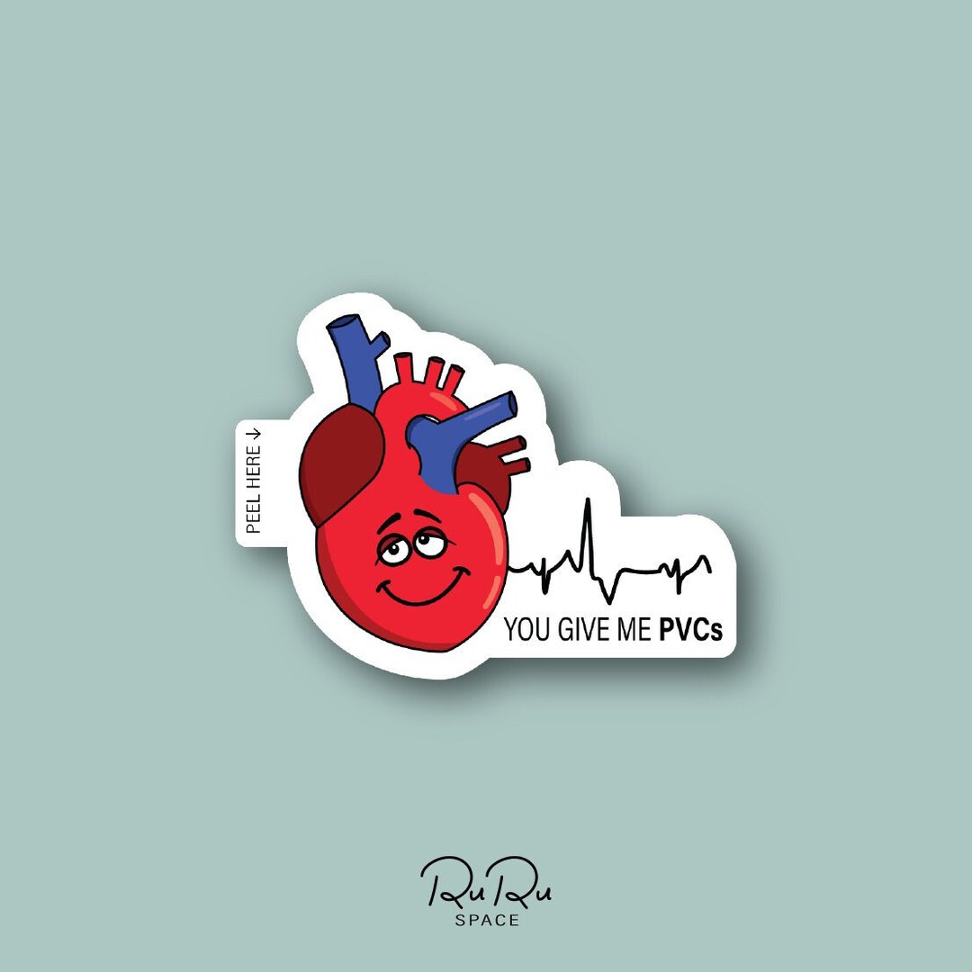 Cute Heart Sticker/ You Give Me Pvcs/ Cardiology/ Medical Sticker ...