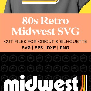 Midwest 80s Retro SVG - Fun Word Art - Midwest Svg - Midwest Retro Cut ...
