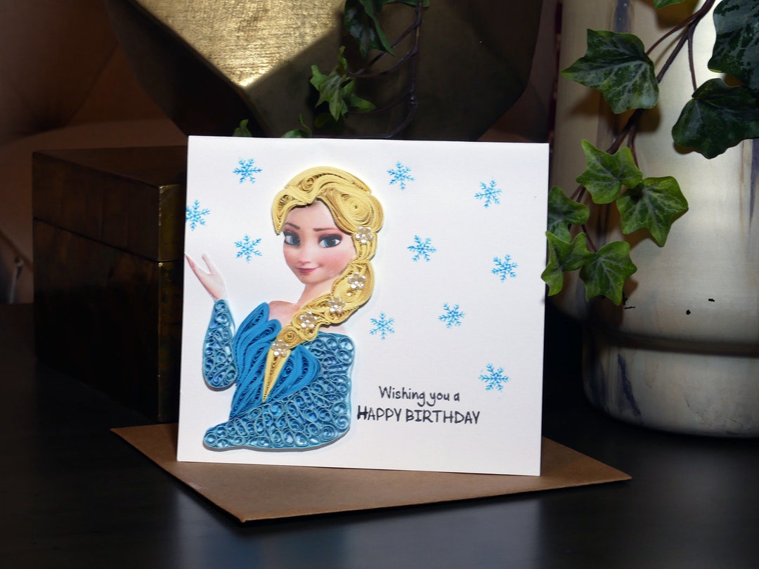 Elsa Birthday Card, Greeting Card, Hand Made Greeting Card, Quilling ...